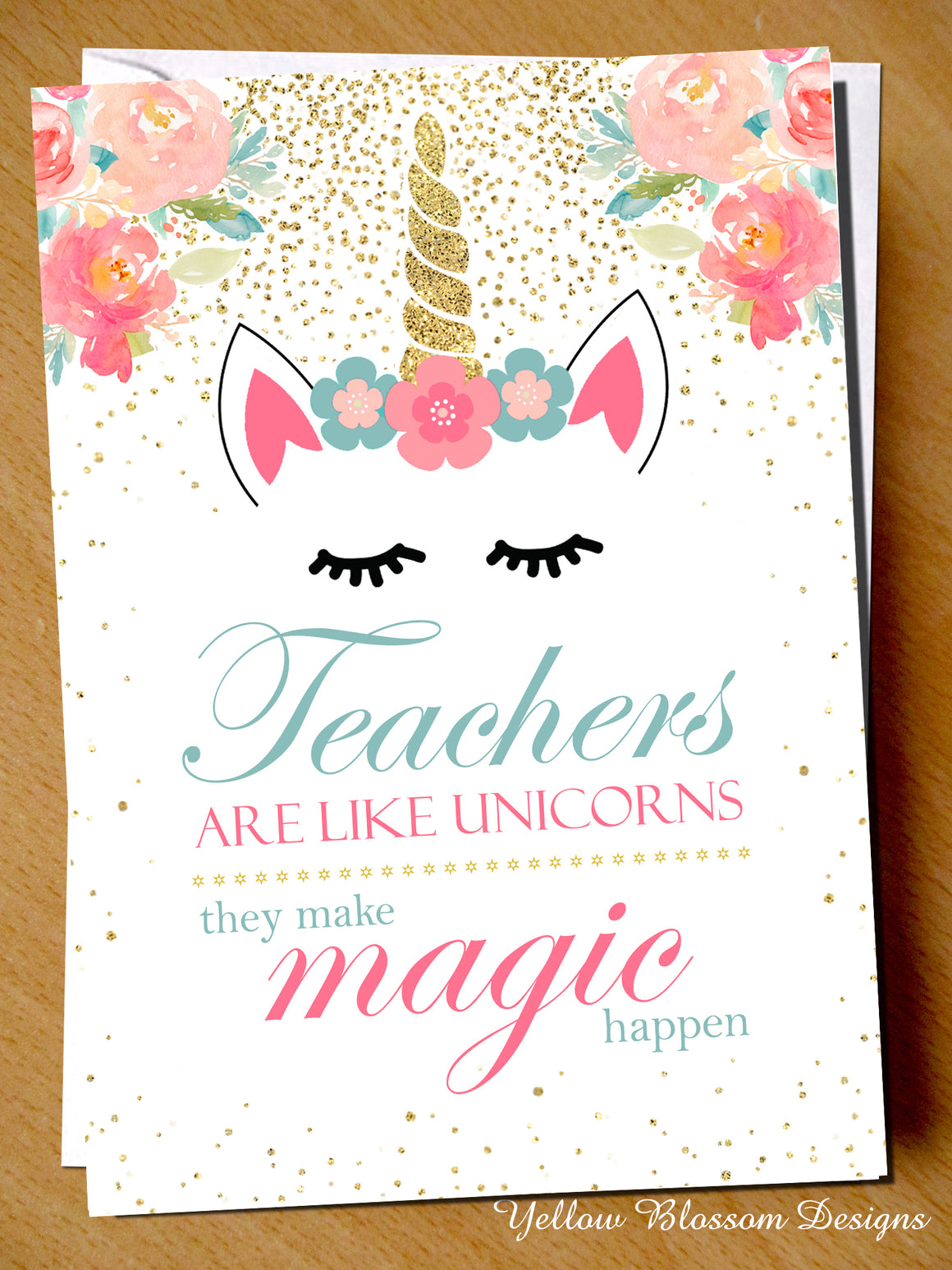 Teachers Are Like Unicorns They Make Magic Happen Greetings Card ...
